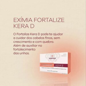 💊 Exímia Fortalize Kera D – Suplemento para Cabelos e Unhas Saudáveis ...